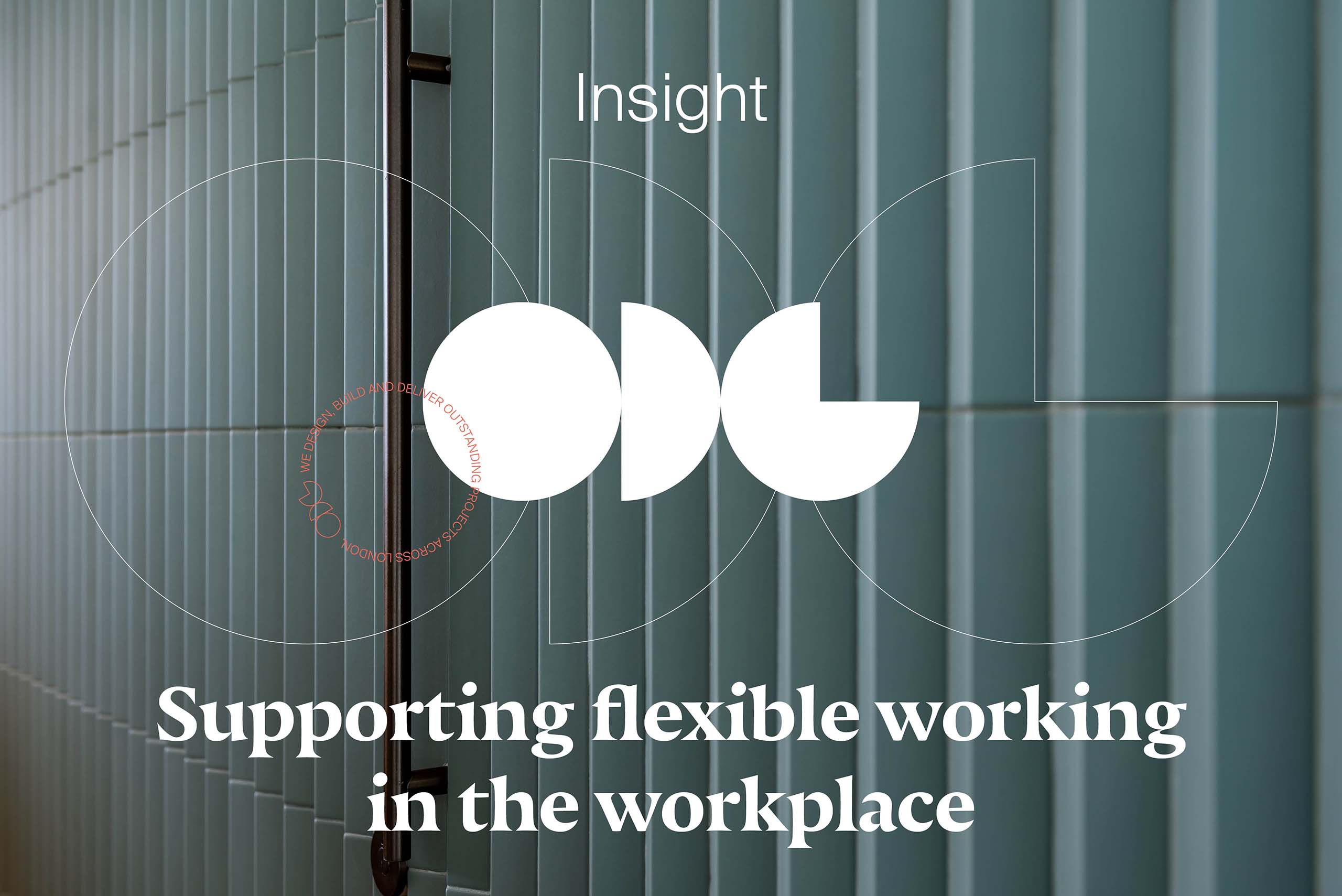 Supporting flexible working in the workplace - ODGroup